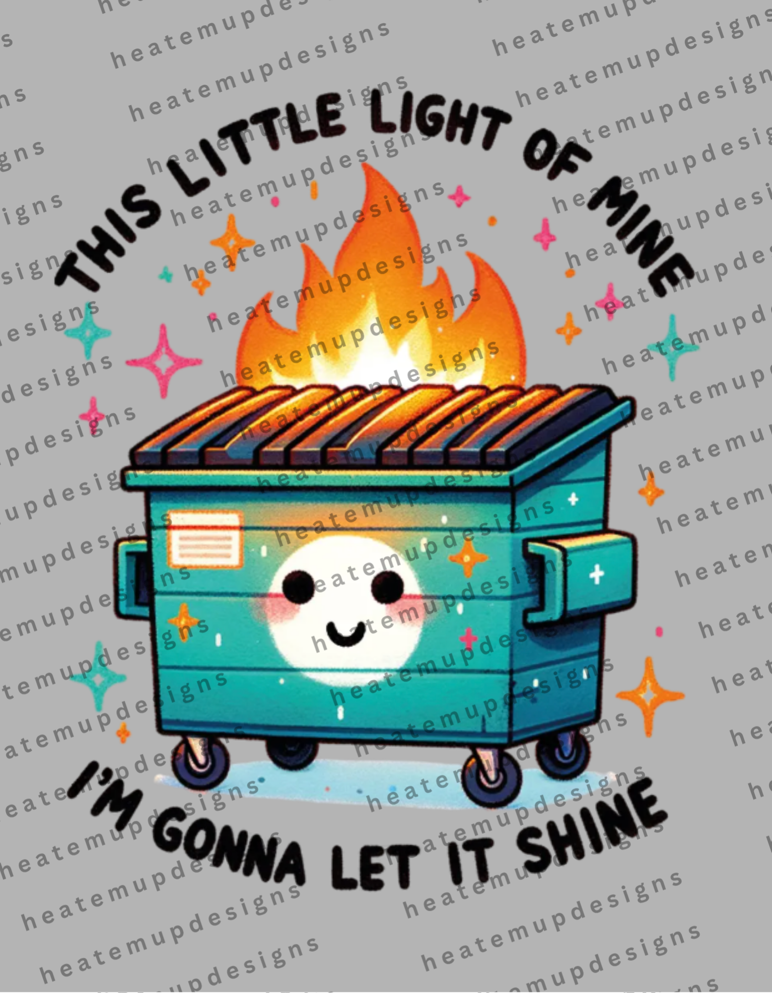 Build Online - Dumpster Fire – Heat Em Up Designs