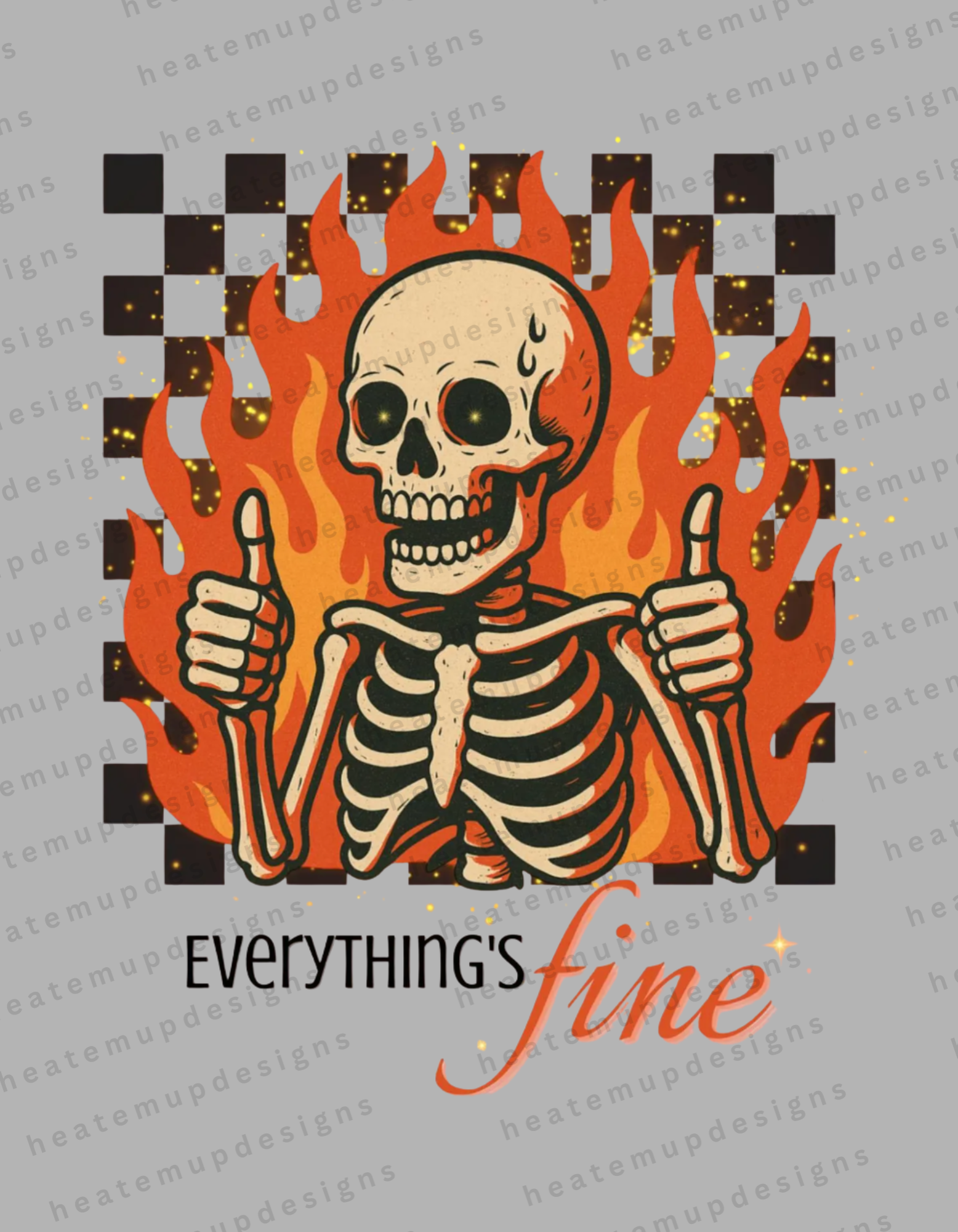 Build Online - Everything's fine skeleton – Heat Em Up Designs